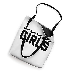 Who Run The World GIRLS Tote Bag