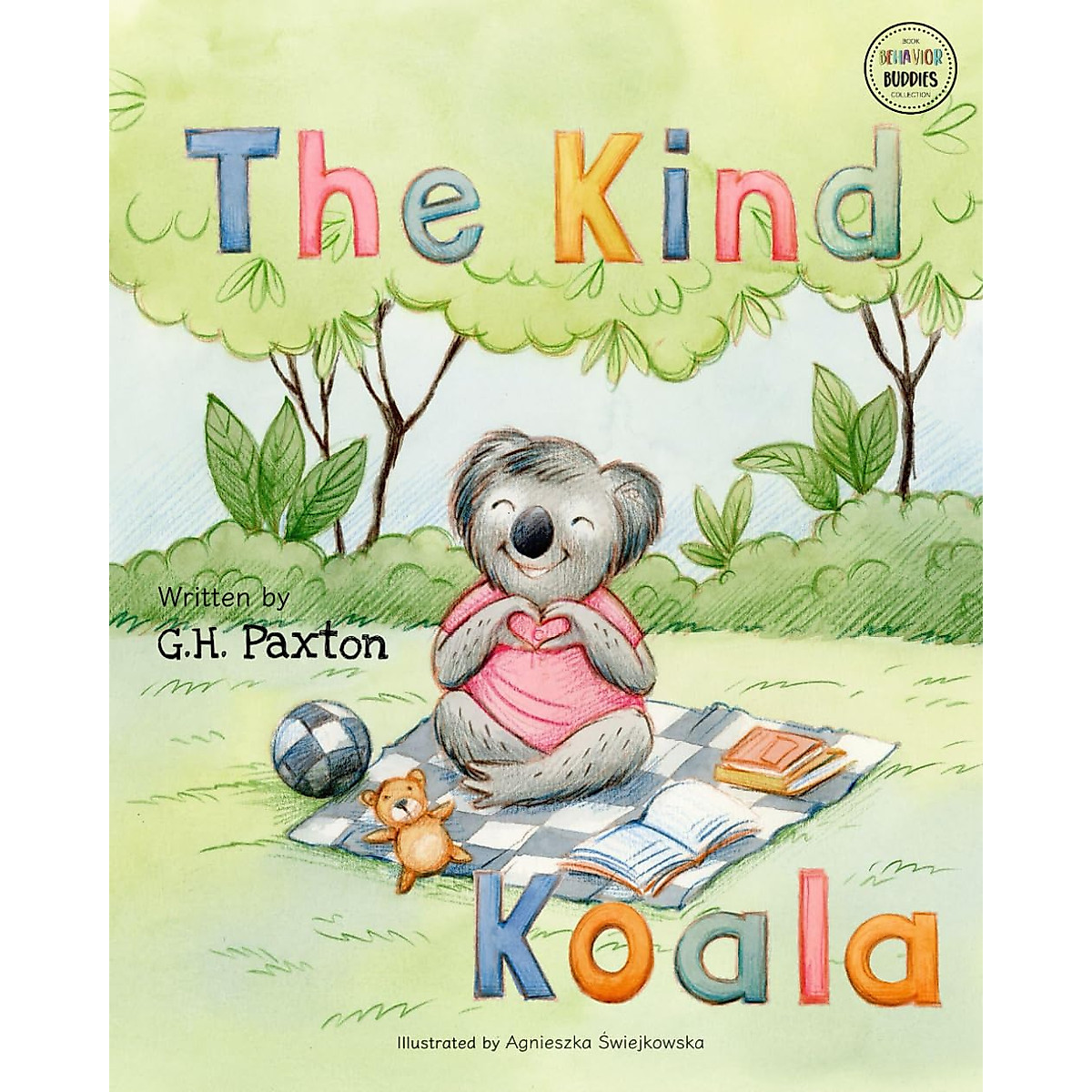 The Kind Koala (Behavior Buddies Book Collection)