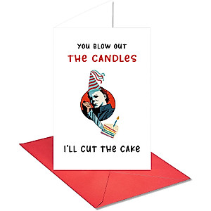 Horror Movie Characters Birthday Greeting Card, Creepy Michael Myers Birthday Card, Scary Birthday Card for Him Her, You Blow Out The Candle I¡¯ll Cut The Cake, Happy Birthday Card for Friends