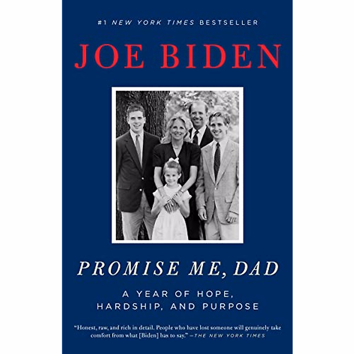 Promise Me, Dad: A Year of Hope, Hardship, and Purpose