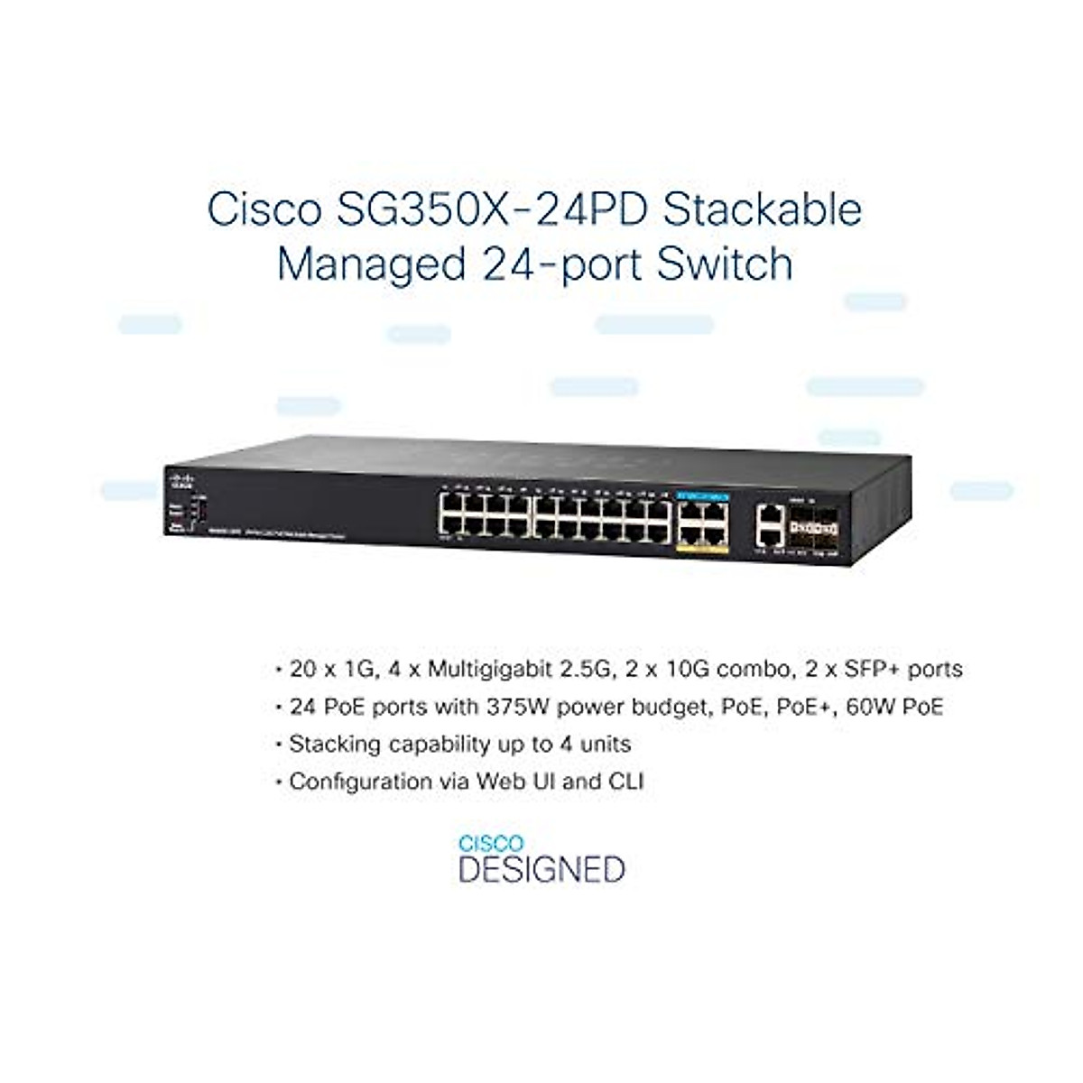 Cisco SG350X-24PD Stackable Managed Switch | 20 ports Gigabit | 4 Ports 2.5G Multigigabit | 375W PoE | 2 x 10G Combo + 2 x SFP+ | Limited Lifetime Protection (SG350X-24PD-K9-NA)