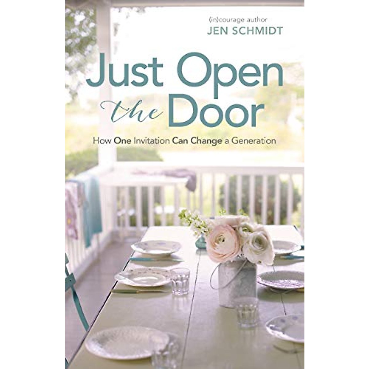 Just Open the Door: How One Invitation Can Change a Generation