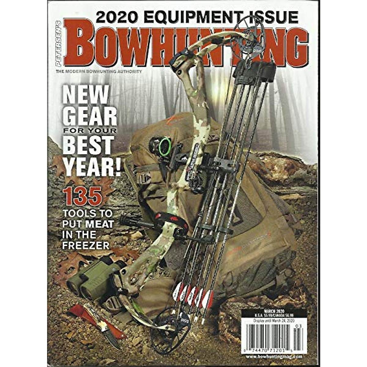 BOW HUNTING MAG, 2020 EQUIPMENT ISSUE * NEW GEAR FOR YOUR BEST YEAR MARCH, 2020