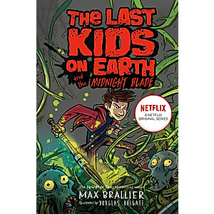 The Last Kids On Earth Collection 7 Books Set By Max Brallier (Last Kids On Earth, Zombie Parade, Nightmare King, Cosmic Beyond, Midnight Blade, Skeleton Road & Doomsday Race)