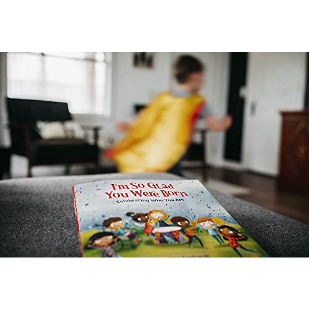 I'm So Glad You Were Born: Celebrating Who You Are