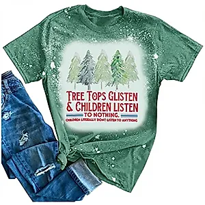 Teacher Christmas Shirt Women Tree Tops Glisten Children Listen Bleached Tee Cute Tree Graphic Teacher Gift Shirts Green
