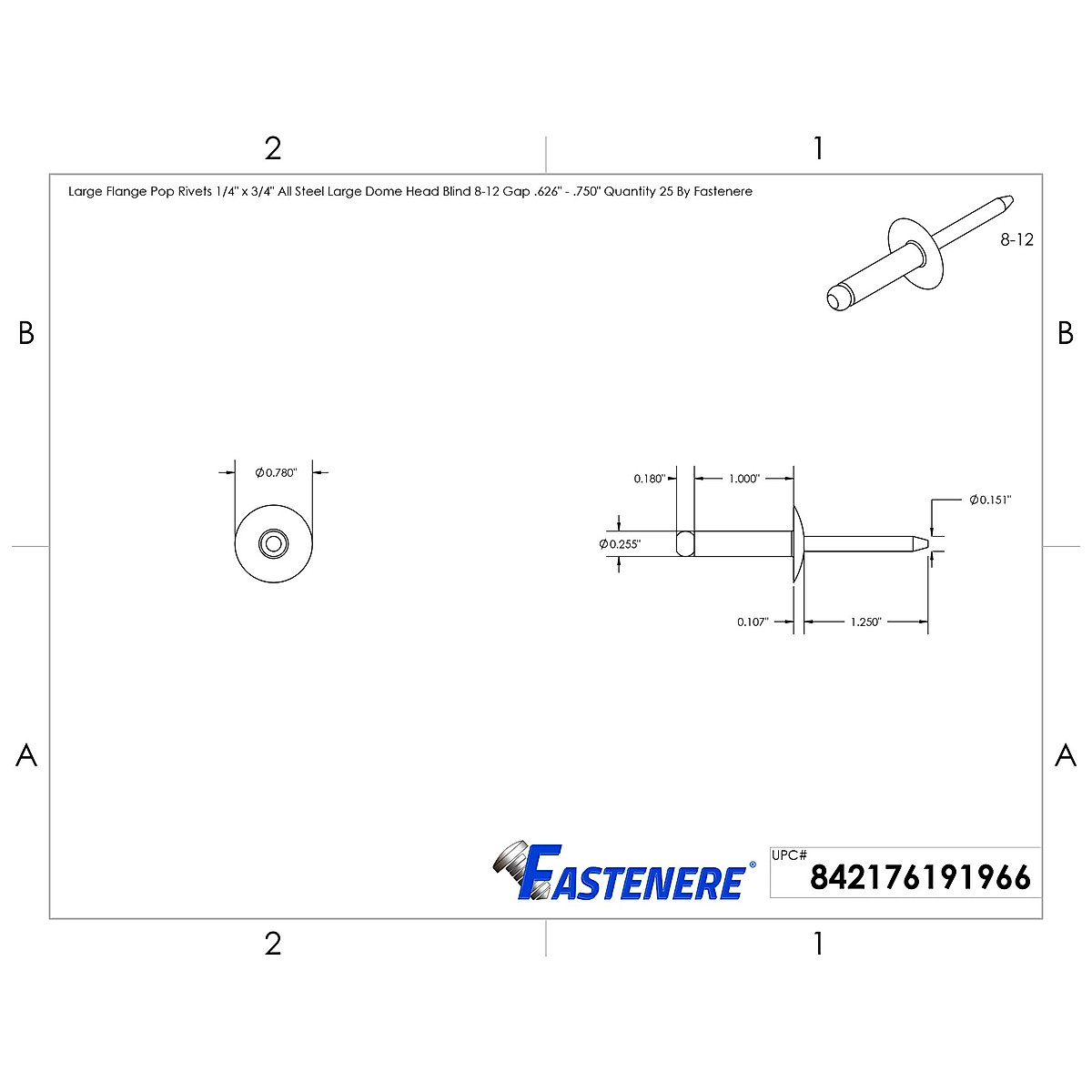 Large Flange Pop Rivets 1/4" x 3/4" All Steel Large Dome Head Blind 8-12 Gap .626" - .750" Quantity 25 by Fastenere