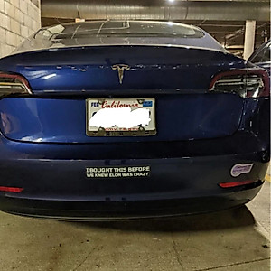 Tesla Bumper Sticker - I Bought This Before We Knew Elon was Crazy! Original Viral Sticker Tesla Owner Regret Decal Accessories Elon Musk - Funny Bumper Sticker Elon Regret! Model X Y 3 S Vinyl