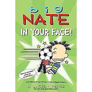 Big Nate: In Your Face! (Volume 24)