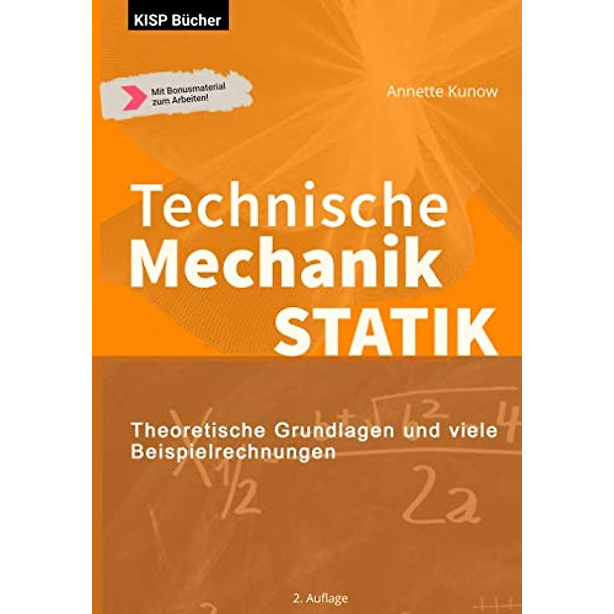 Technische Mechanik Statik: Theoretische Grundlagen und viele Beispielrechnungen (German Edition)