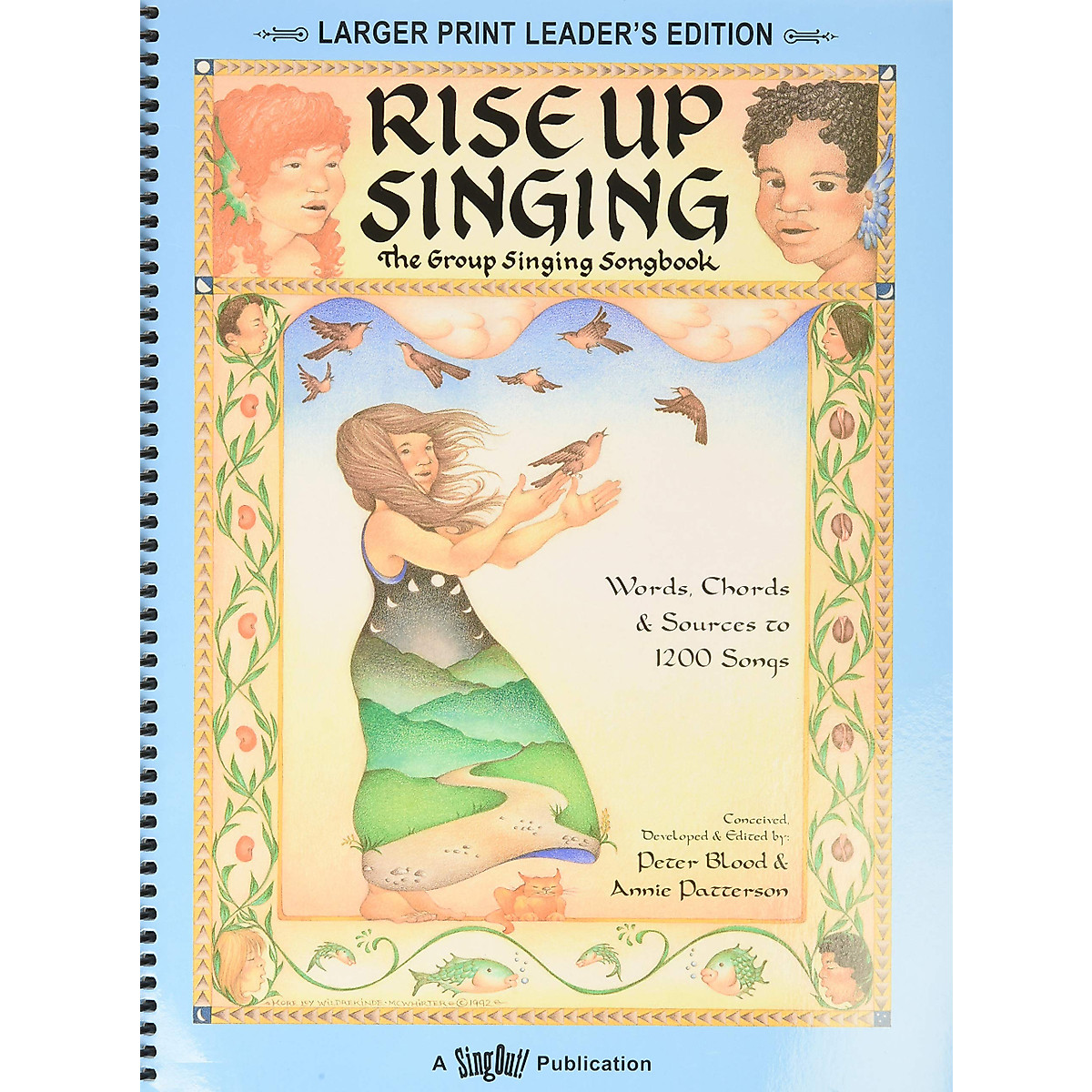 Rise Up Singing : The Group Singing Songbook: (larger print leader's edition)
