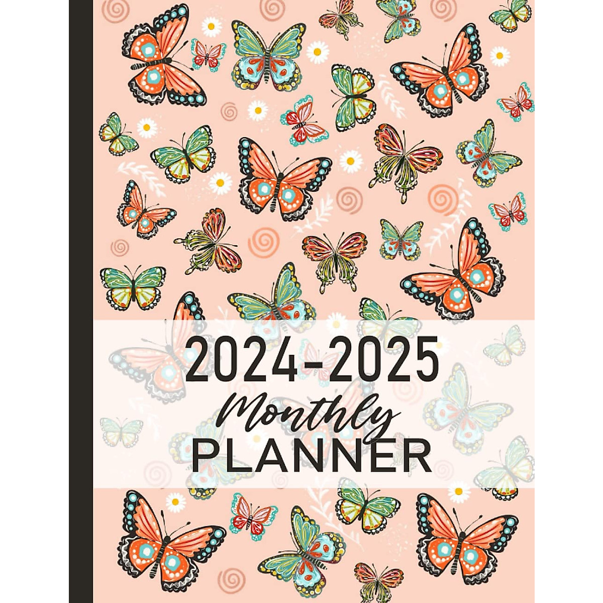 2024-2025 Monthly Planner: 2 Year from January 2024 to December 2025, With Butterflies Design