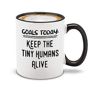 shop4ever Goals Today Keep The Tiny Humans Alive Ceramic Coffee Mug Cup, Mother's Day Gift 11 oz. (Black Handle)