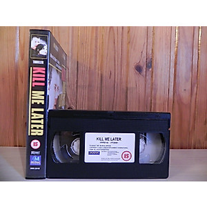 Kill Me Later (2001)