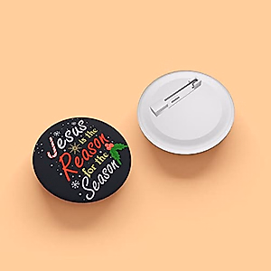 Christian Jesus is The Reason for The Season Pins Funny Christmas Stocking Stuffer Gifts Button Pins Buttons Badges Pins