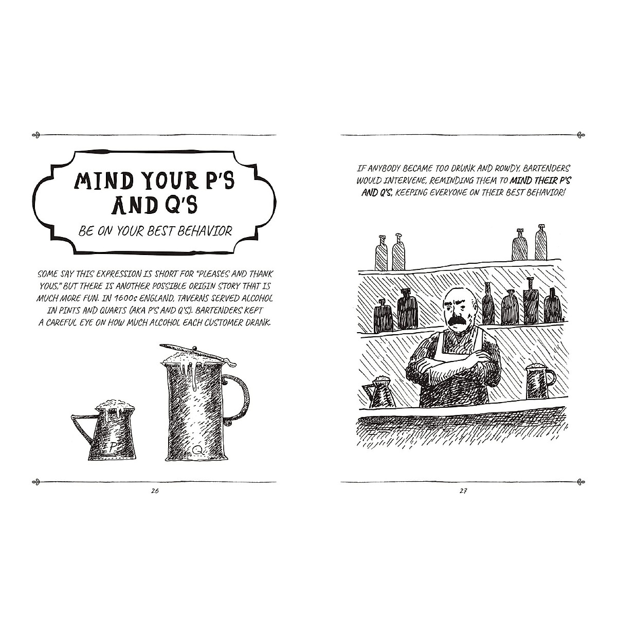 The Illustrated Histories of Everyday Expressions (Discover the True Stories Behind the English Language's 64 Most Popular Idioms (Etymology Book, ... English Grammar and Idioms, Gift for Readers)