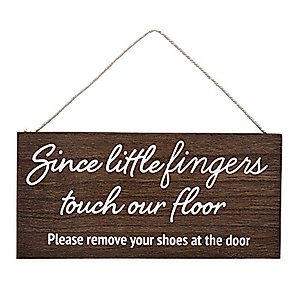 Since Little Fingers Touch Our Floor Please Remove Your Shoes At The Door - Shoes Off Sign - No Shoes Sign - Remove Shoes Sign - Please Remove Your Shoes Sign