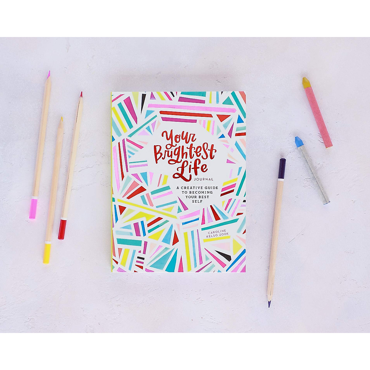 Your Brightest Life Journal: A Creative Guide to Becoming Your Best Self (Inspirational Book, Motivational Book, Creative Books)