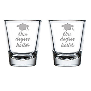 MIP Brand Set of 2 Shot Glasses 1.75oz Shot Glass One Degree Hotter Funny Graduation