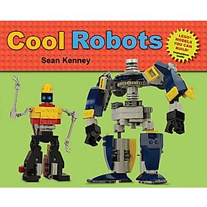 Cool Robots (Sean Kenney's Cool Creations)