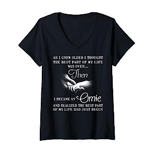 I Became An Omie Best Part Of My Life Funny First Time Omie V-Neck T-Shirt
