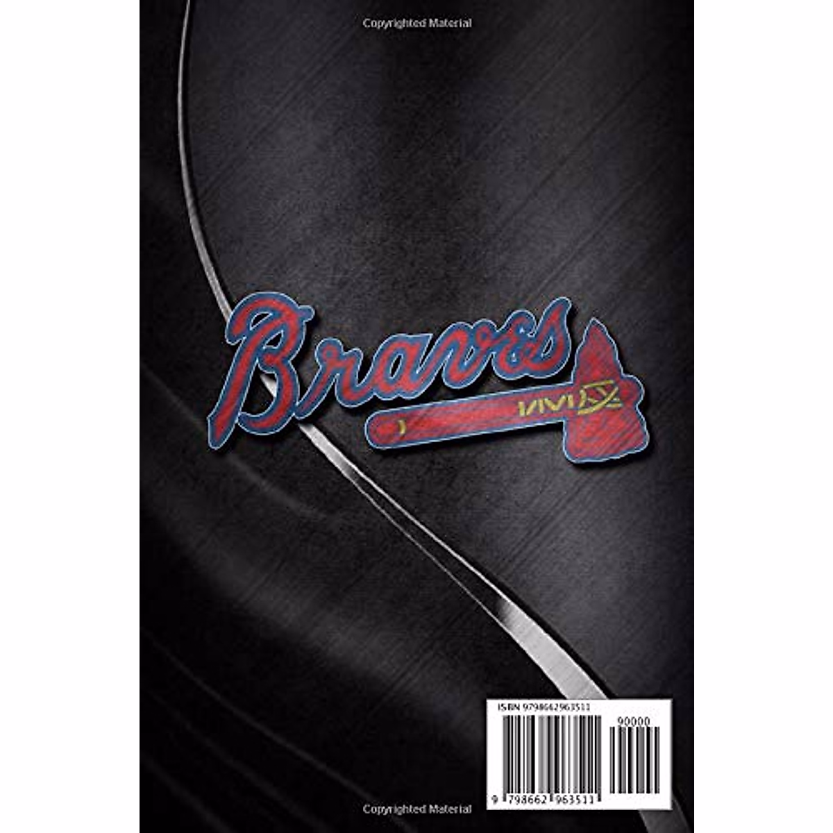 Notebook : Atlanta Braves Lined Notebook Journal 102 Pages - Independence Day Gift Types #17