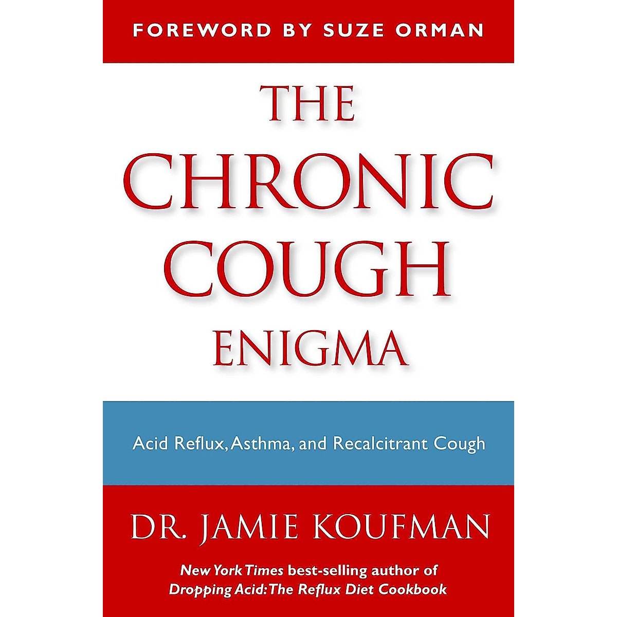 The Chronic Cough Enigma: How to recognize neurogenic and reflux related cough