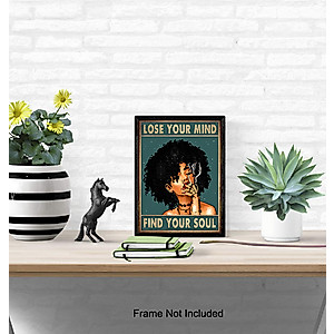 Lose Your Mind Find Your Soul Wall Art - Dope Posters - Black Woman, African American Women - African American Wall Decor - Stoner Pothead Gifts - Smoking Marijuana Decor - Ganja Weed Decorations