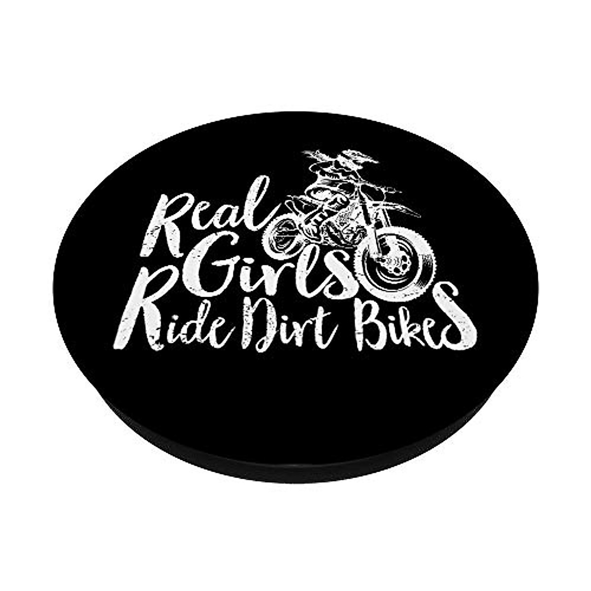 Real Girls Ride Dirt Bikes Funny Quote for Motocross Girl PopSockets Swappable PopGrip
