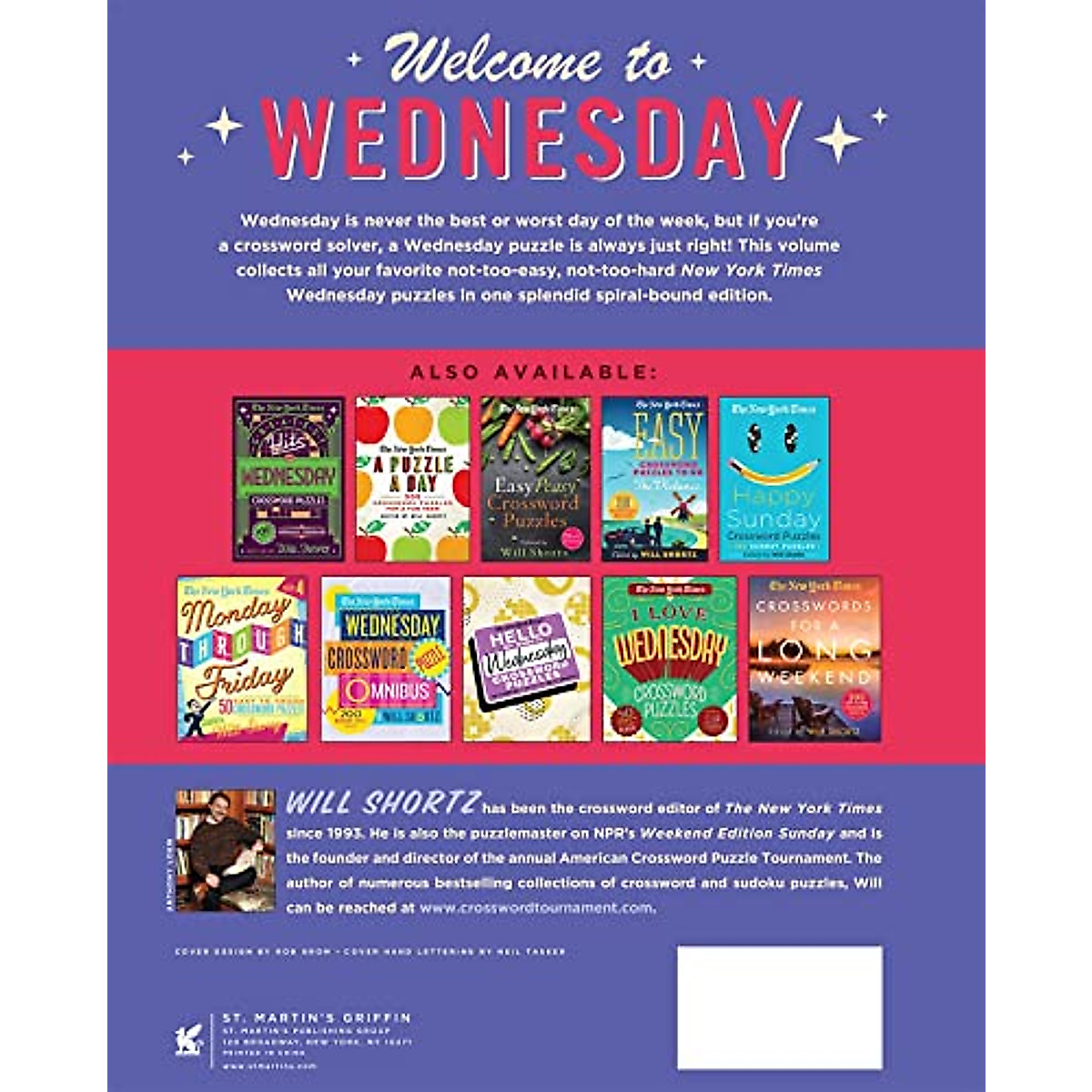 The New York Times Wednesday Crossword Puzzles Volume 3: 50 Not-Too-Easy, Not-Too-Hard Crossword Puzzles (New York Times Wednesday Crossword Puzzles, 3)