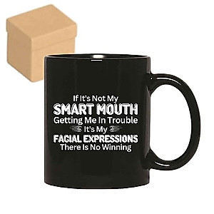 Sarcasm Saying Gift for Smart Creative Witty Daughter 11oz 15oz Black Coffee Mug