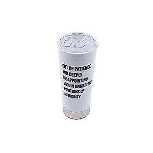 GETBULLISH Out of Patience for Deeply Disappointing Men in Unmerited Positions of Authority Feminist Travel Mug in White