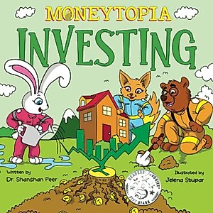 Moneytopia: Investing: Financial Literacy for Children