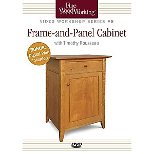 Fine Woodworking Video Workshop Series - Frame-and-Panel Cabinet