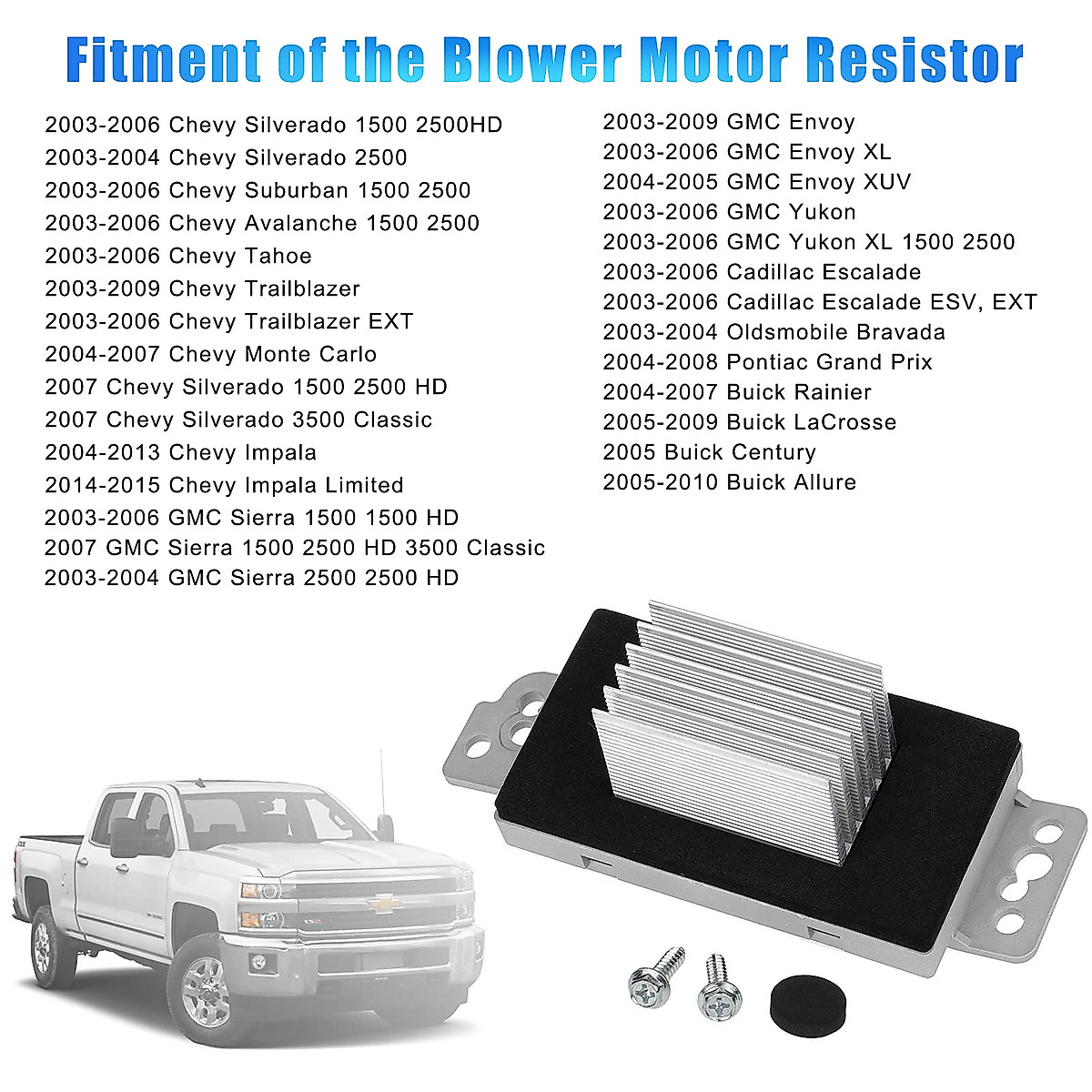 15-81773 HVAC Fan Blower Motor Resistor Kit with Harness Compatible with Chevy Silverado Tahoe Suburban Avalanche Trailblazer GMC Sierra Envoy Yukon XL Replaces 89018778, 89019351, 19260762, RU-631