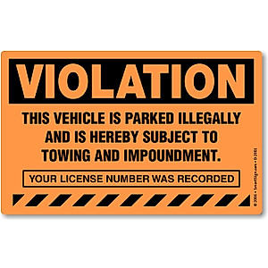 SmartSign (Pack of 50) 5 x 8 inch “Violation - Vehicle Illegally Parked, Subject to Towing/Impoundment” Parking Violation Stickers with Permanent Adhesive, 4.5 mil Paper, Fluorescent Orange and Black