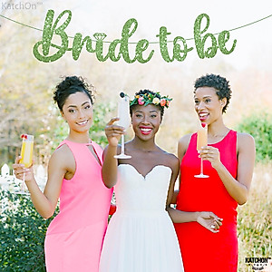 KatchOn, Green Glitter Bride To Be Banner - 10 Feet, No DIY | Green Bride to Be Sign for Bachelorette Party Decorations | Bridal Shower Banner for Bridal Shower Decorations | Bride To Be Decorations