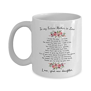 Emily gift To My Future Mother In Law Mug of The Groom from Bride Wedding Sweet Sayings Birthday Mother's Day, Christmas, Anniversary 11oz