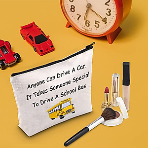 TSOTMO School Bus Driver Gift Drive Safe Cosmetic Bag Anyone can drive a car.It takes someone special to drive a school Bus Thank You Gift For Bus Driver (School Bus)