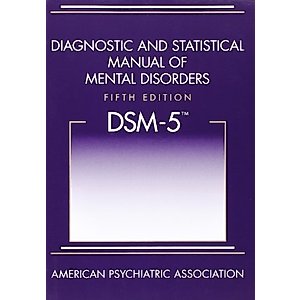 by American Psychiatric Association :: Diagnostic and Statistical Manual of Mental Disorders, 5th Edition