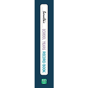 School Years Record Book: Capture and Organize Memories from Preschool through 12th Grade (Reader's Digest)