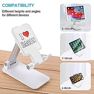 I Love Bacon Cell Phone Stand Foldable Tablet Holder Adjustable Cradle Desktop Accessories for Desk