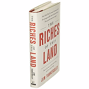 The Riches of This Land