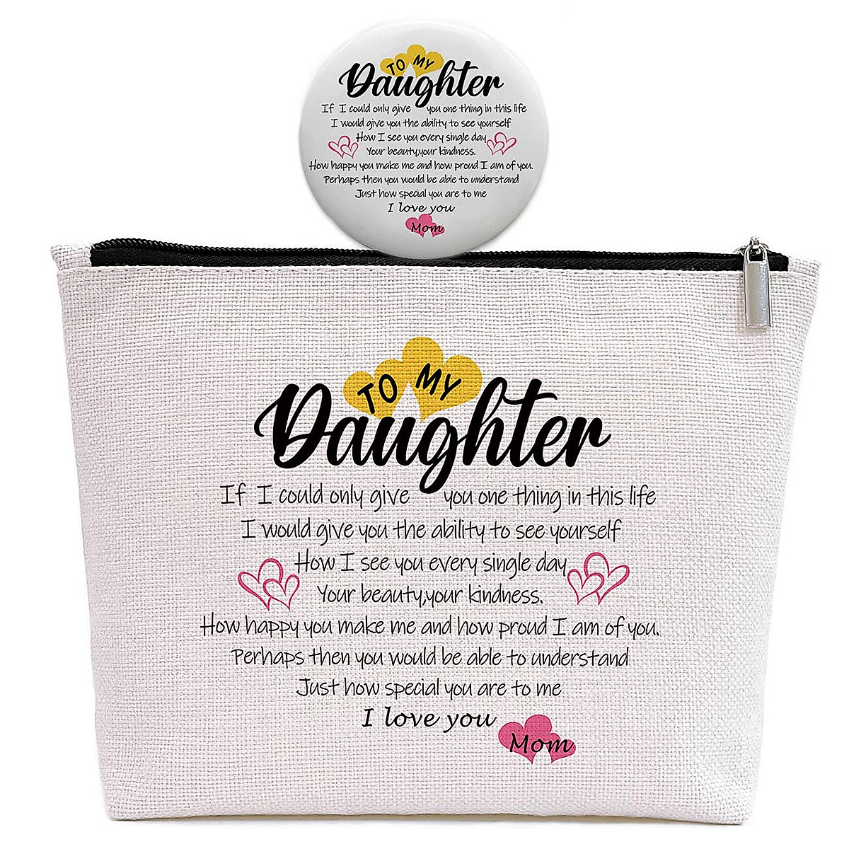 Daughter Gift from Mom, Daughter Birthday Gift Makeup Bag -To My Daughter Gifts