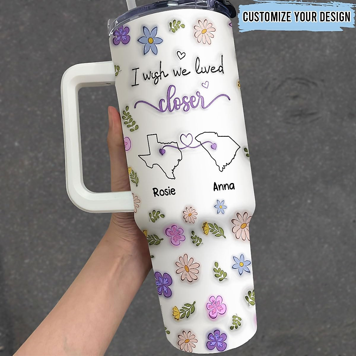 Wrappiness I Wish We Lived Closer Tumbler - Personalized Custom 3D Inflated Effect Printed 40Oz Tumbler Long Distance Friendship Gift Custom State to State Going away Gift for Sister Friend (A05)