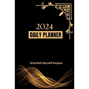 2024 Daily Planner Diary: Seize Each Day with Purpose: 12 Months to Plan: Diary with Weekly and Monthly Pre-planning Sections, Easy to Carry A5 Size, ... Top Priorities, Premium Looking Journal