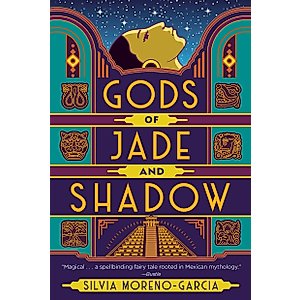 Gods of Jade and Shadow