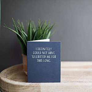 Funny Anniversary Cards For Husband Or Wife, Funny Anniversary Cards For Him, Blank Inside, I Definitely Could Not Have Tolerated Me For This Long By Modern Wit