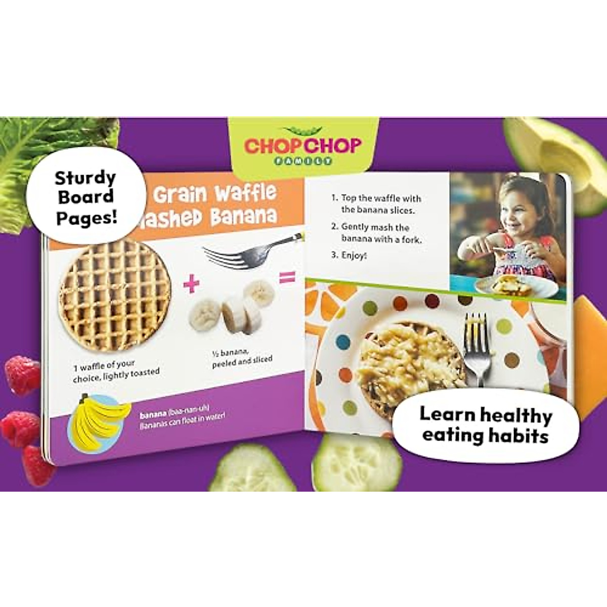 ChopChop I Made This! Snacks Board Book - First Cookbook for Toddlers; Healthy, Easy Snacks for Young Children Learning About Cooking and Healthy Habits (Chopchop Family)