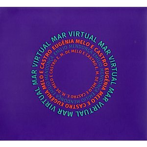 Mar Virtual - Eugênio Melo e Castro